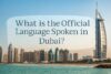 ¿Cuál es el idioma oficial que se habla en Dubái? - Spain to Dubái